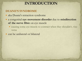 Case Presentation: Duane's Syndrome | PPTX