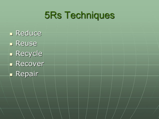 Waste Management Using the 5Rs Techniques | PPTX