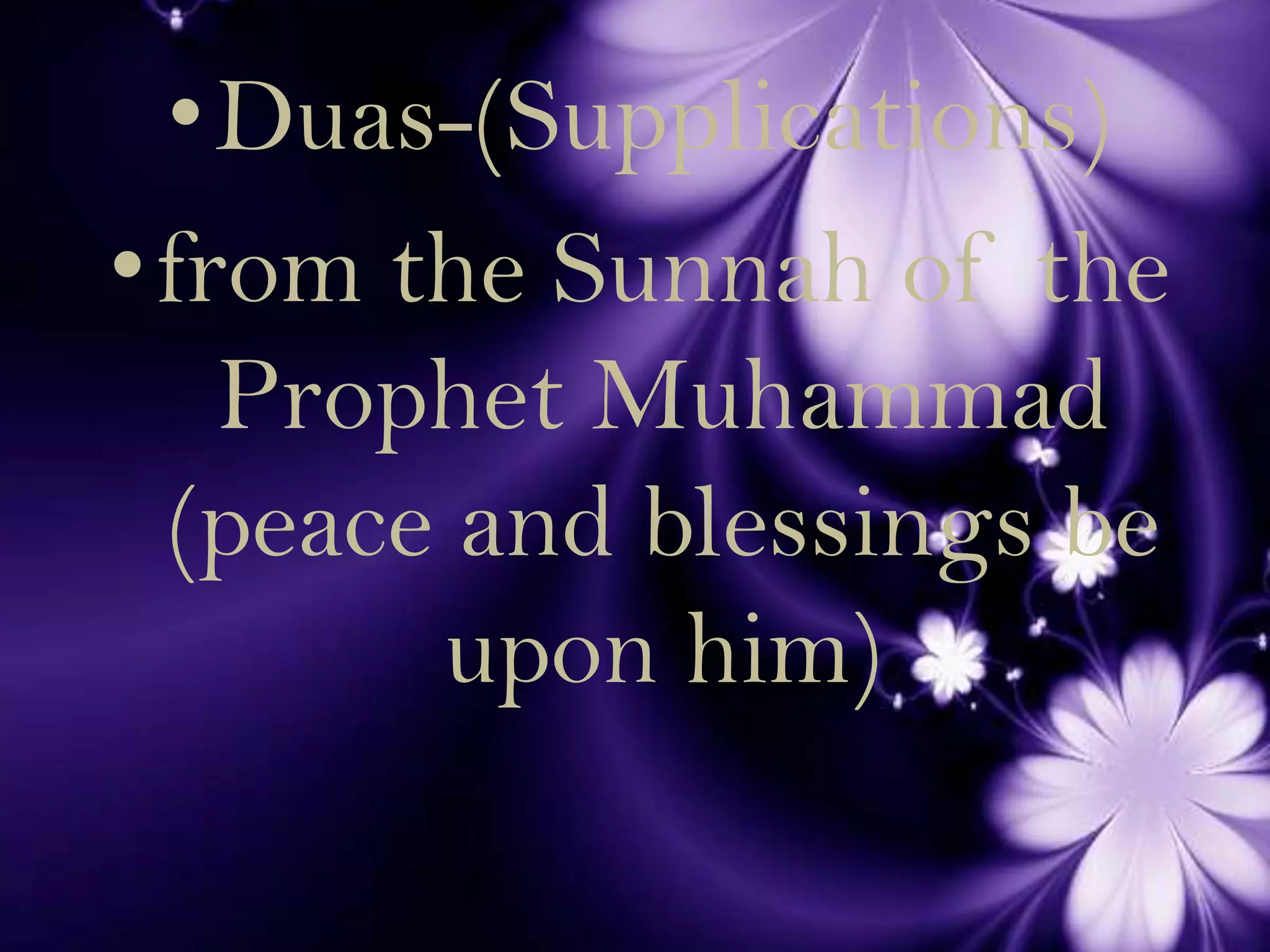 Duas from the Sunnah | PPTX
