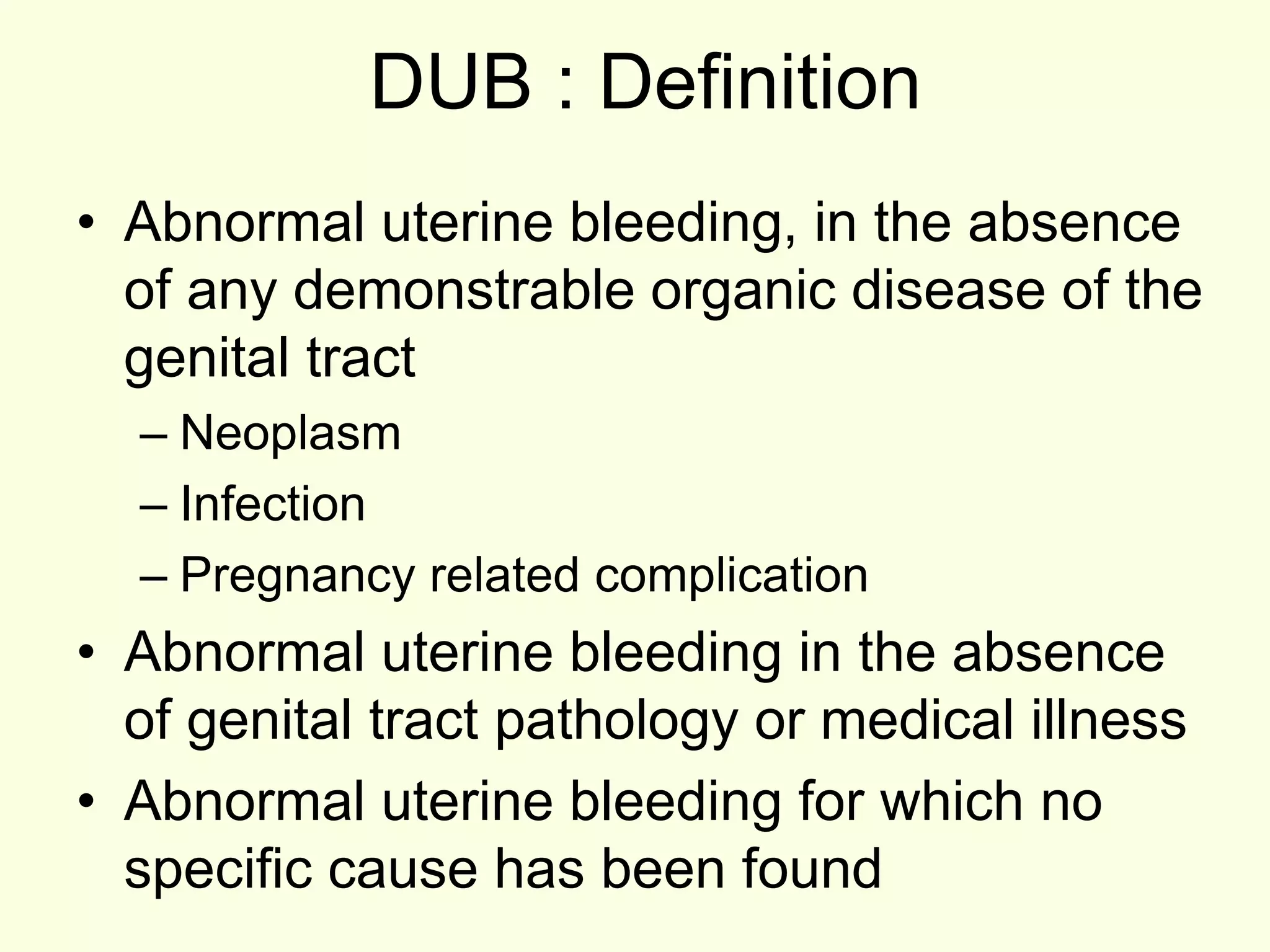 Dysfunctional Uterine Bleeding (DUB) | PPT