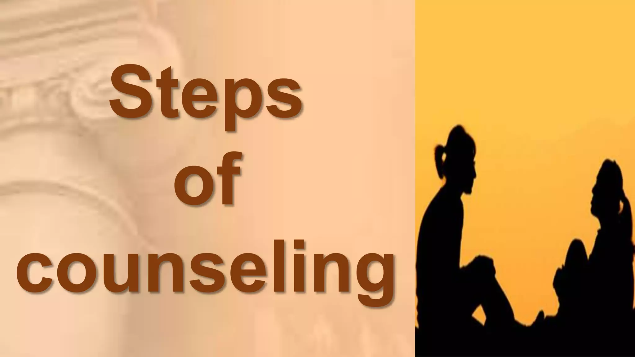 Steps of counseling | PPTX