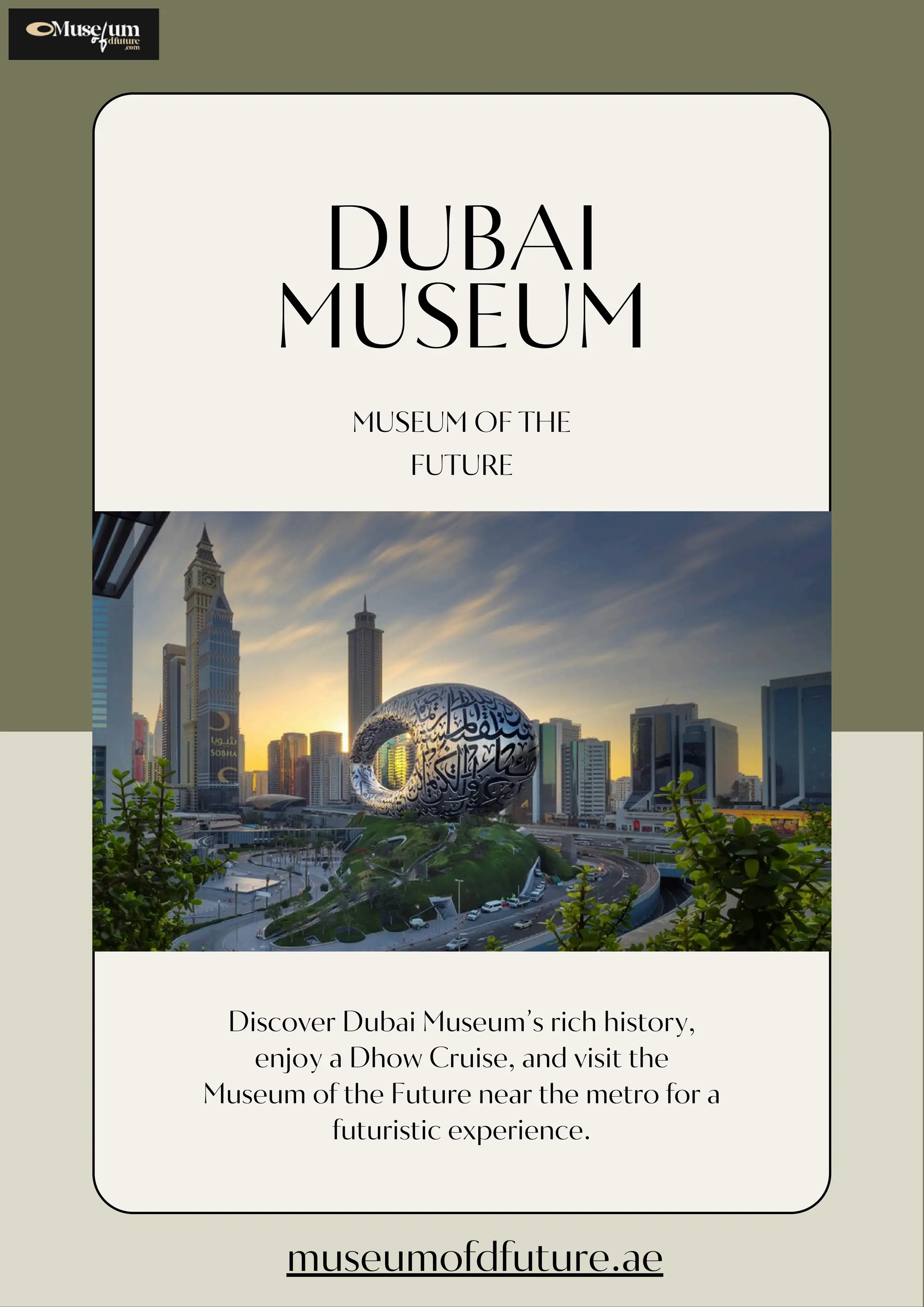 Visit Dubai Museum & Cruise – Museum of the Future | PDF