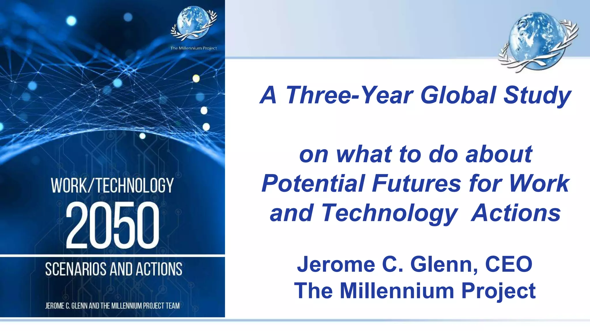 Work/Technology 2050: Scenarios and Actions (Dubai talk) | PPTX