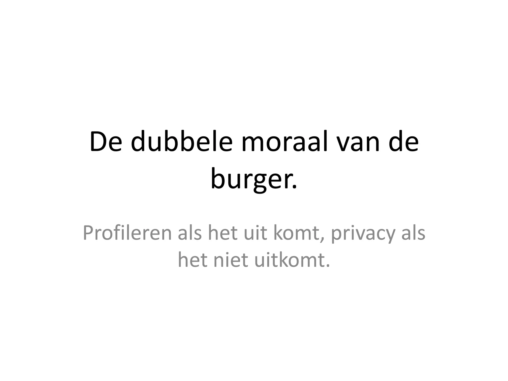 Dubbele moraal presentatie ict delta 2010 | PPTX