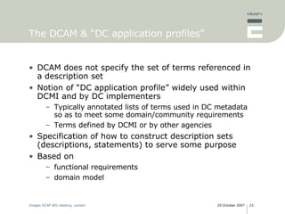 Dublin Core, the DCMI Abstract Model & DC Application Profiles | PPT | Technology & Computing