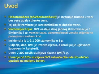 Duboka tromboza vena (dtv) | PPT