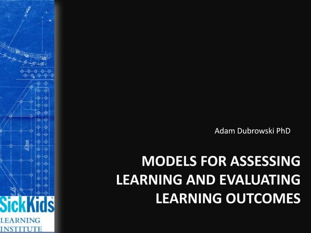 Dubrowski assessment and evaluation | PPT