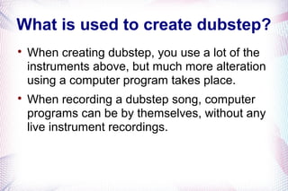 Dub step | PPT