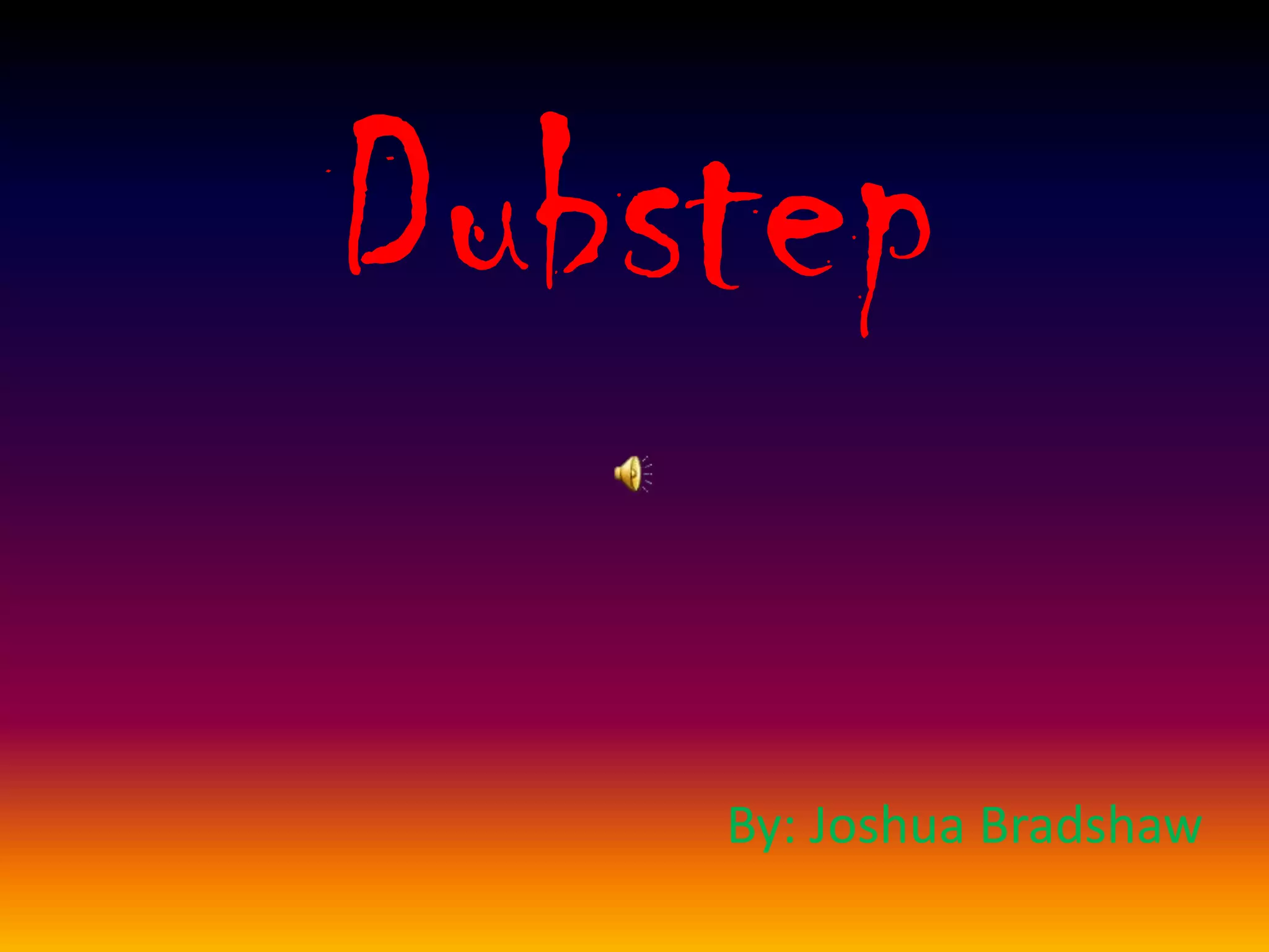 Dubstep powerpoint | PPTX