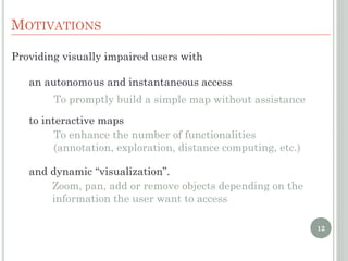 From open geographical data to tangible maps: improving the accessibility of maps for visually ...