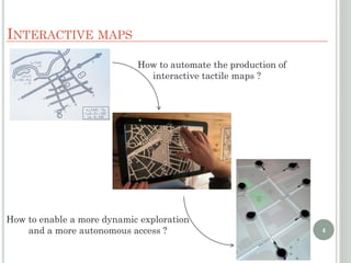 From open geographical data to tangible maps: improving the accessibility of maps for visually ...