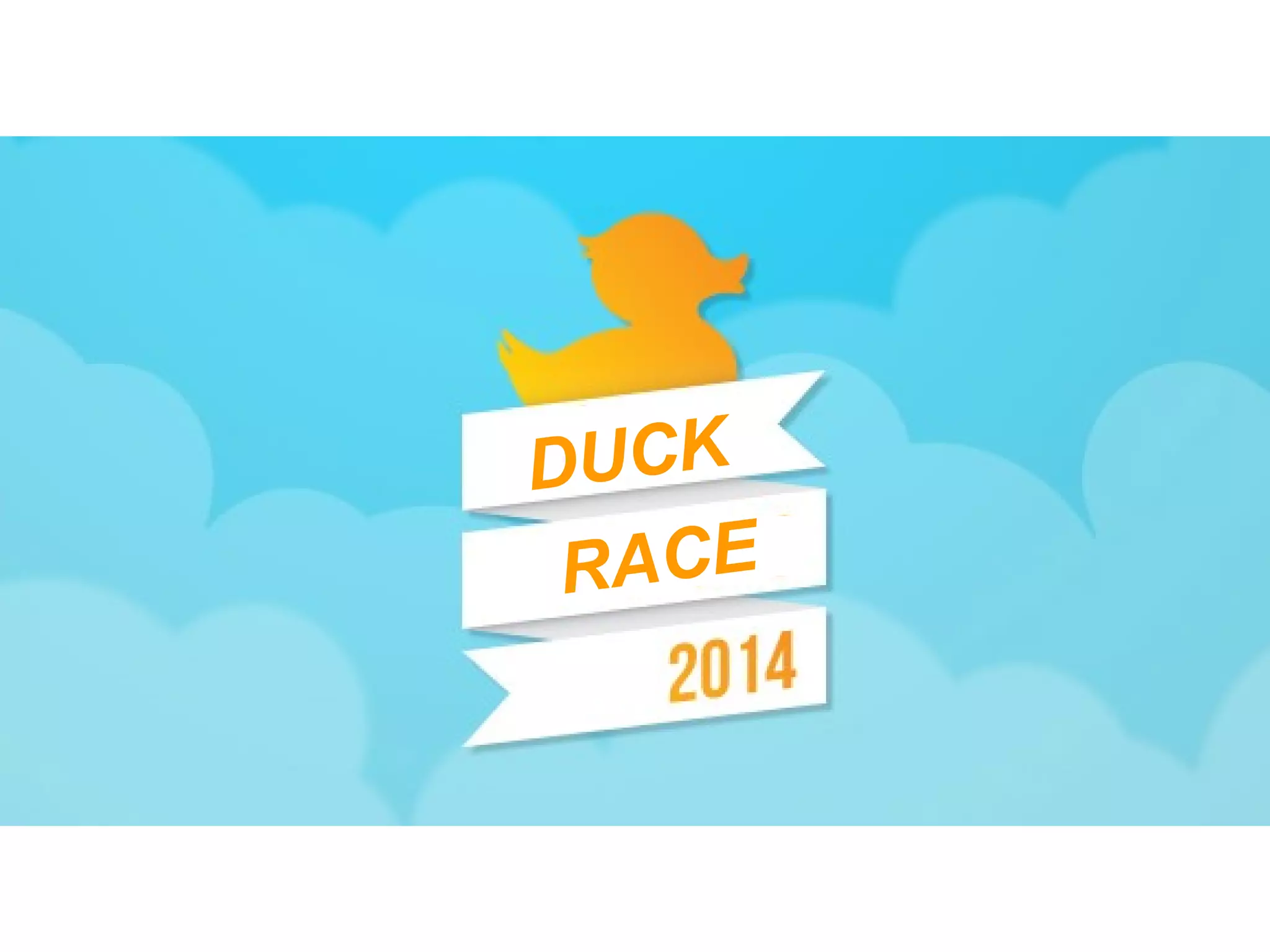 DUCK RACE 2014 | PPT