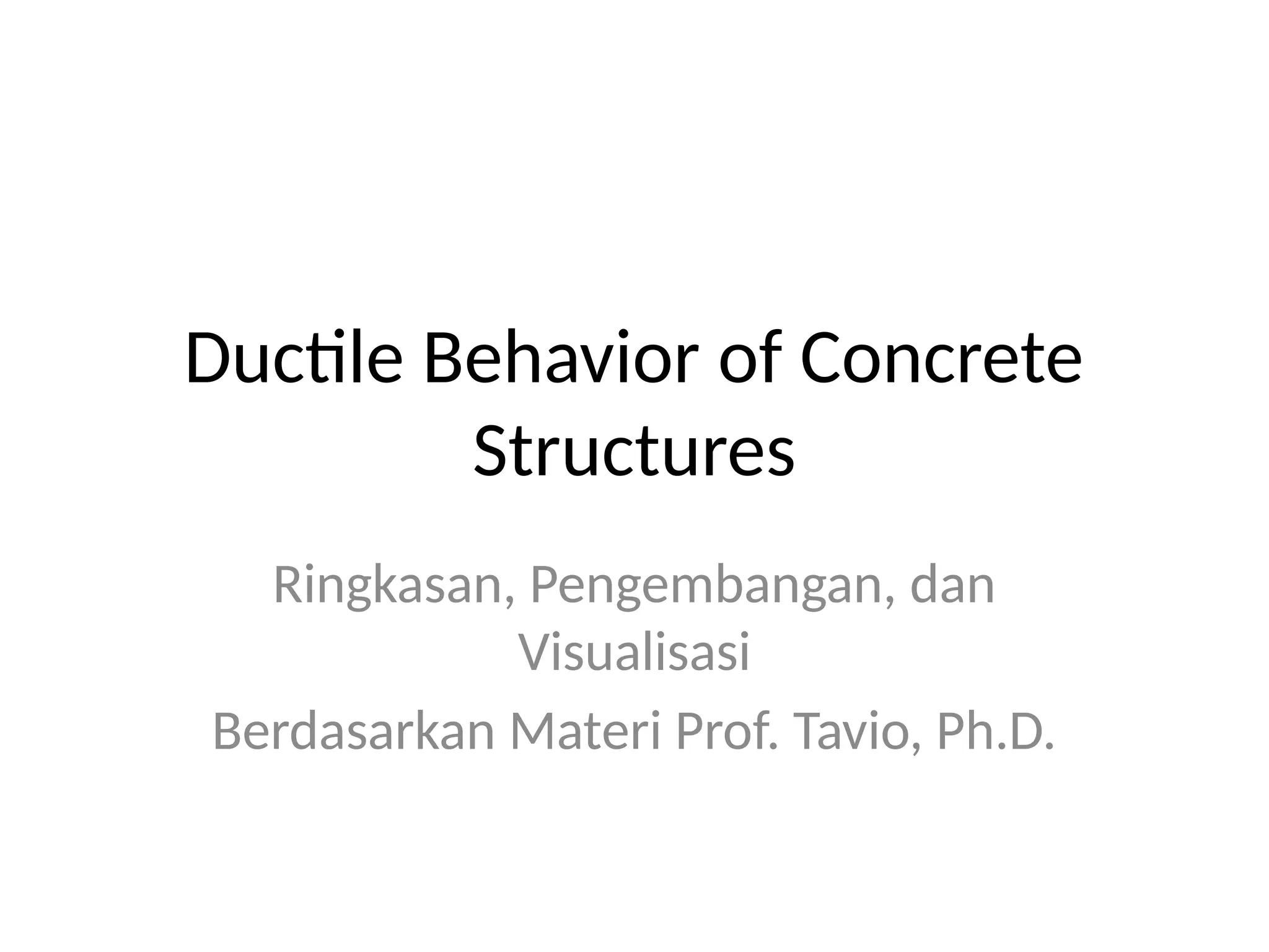 Ductile_Behavior_Concrete_Structures_Expanded.pptx