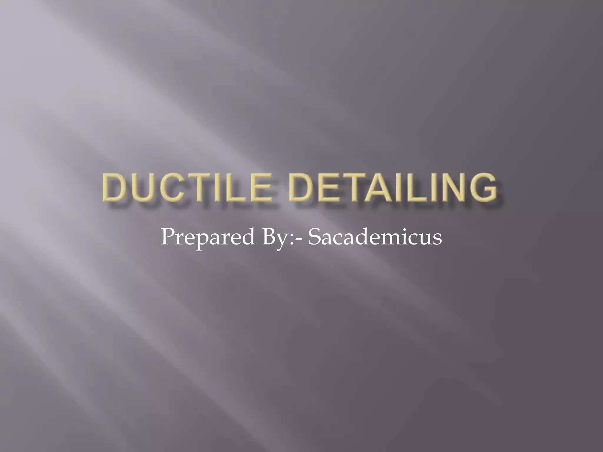Ductile detailing IS 13920 | PPTX