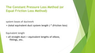 Duct sizing methods and filter types | PPTX