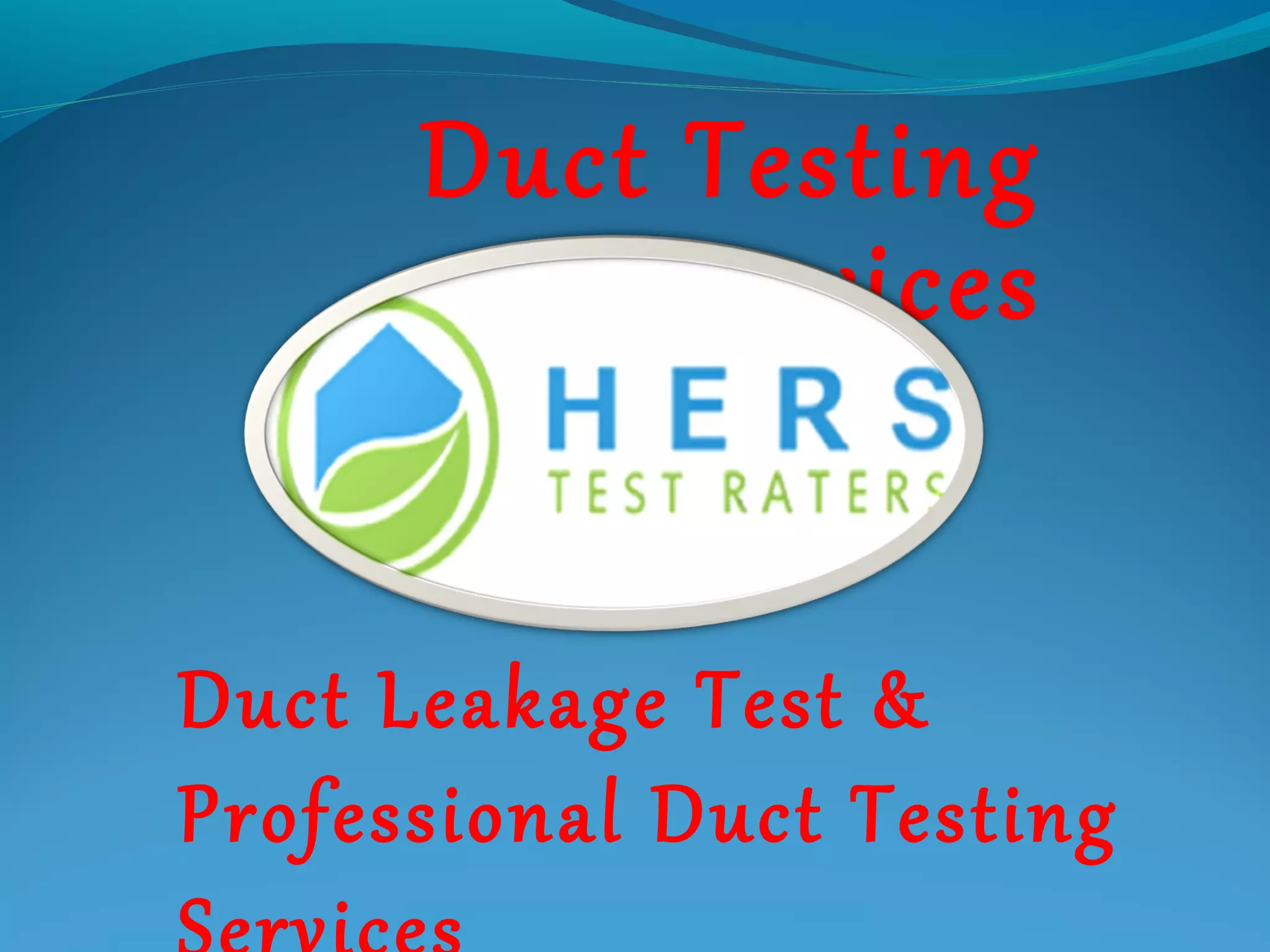 Duct Testing Services | PPT