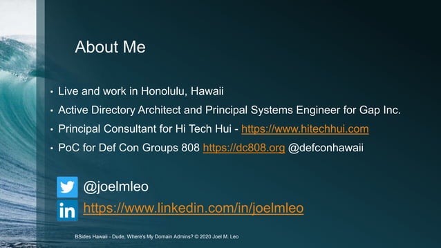 BSides Hawaii 2020: Dude, Wheres My Domain Admins | PPT