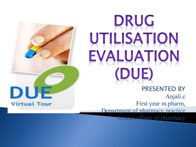 DRUG UTILIZATION EVALUATION | PPTX | Pharmaceutical Industry | Industries
