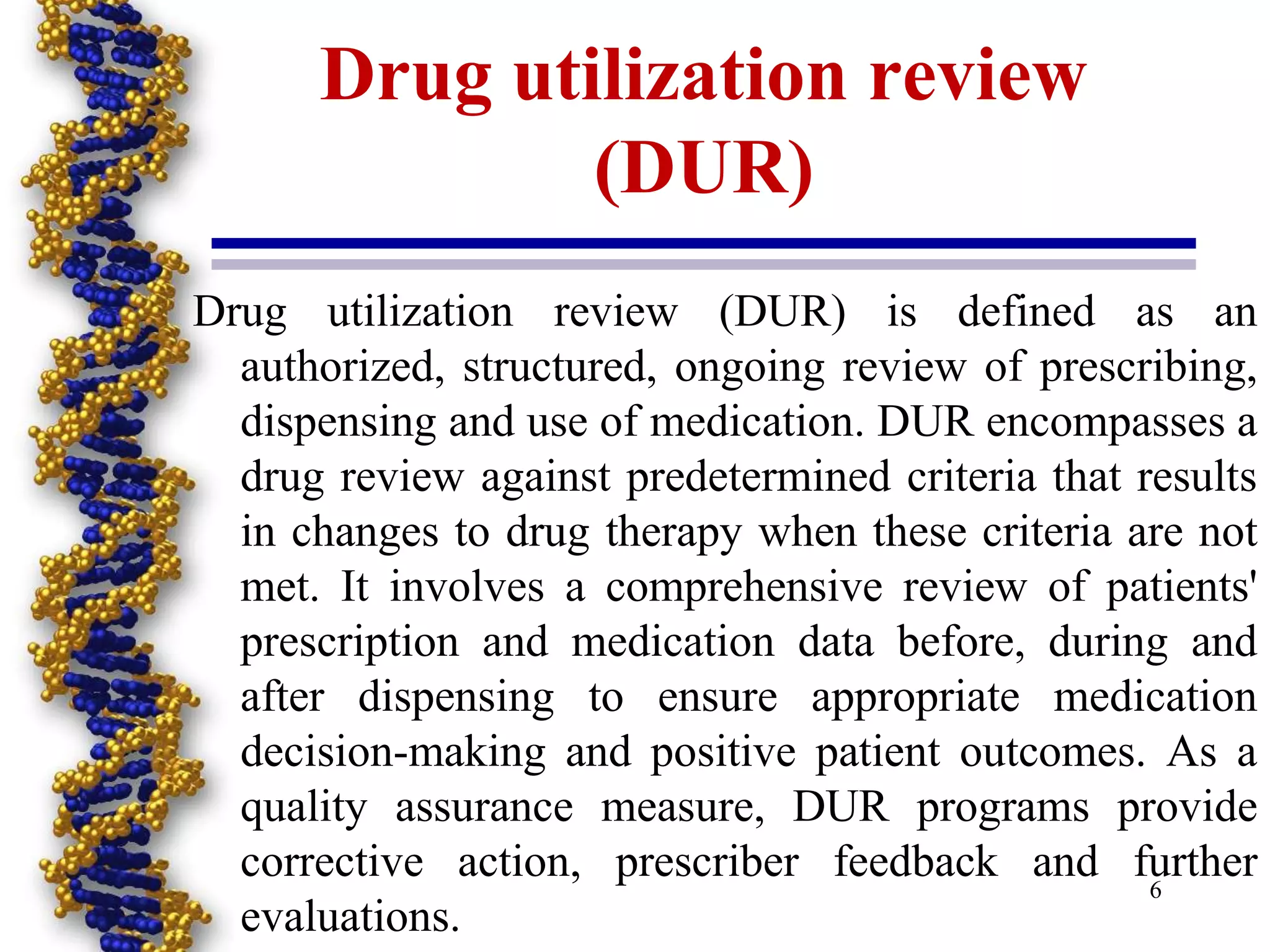 Drug utilization evaluation(DUE) & Drug utilization review) | PPT