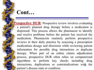 Drug utilization evaluation(DUE) & Drug utilization review) | PPT