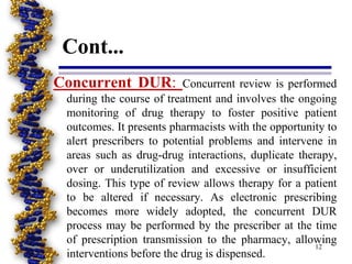 Drug utilization evaluation(DUE) & Drug utilization review) | PPT