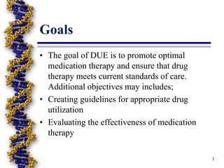 Drug utilization evaluation(DUE) & Drug utilization review) | PPT