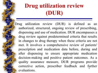Drug utilization evaluation(DUE) & Drug utilization review) | PPT