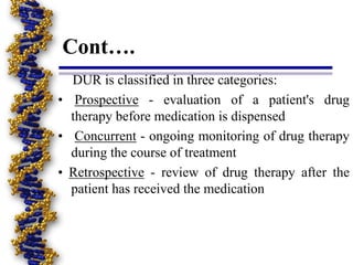 Drug utilization evaluation(DUE) & Drug utilization review) | PPT