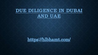 Due Diligence in Dubai and UAE.pptx