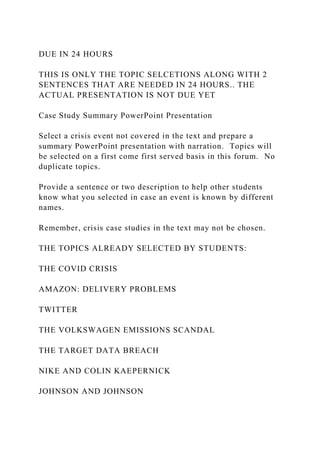 DUE IN 24 HOURSTHIS IS ONLY THE TOPIC SELCETIONS ALONG WITH 2 SE.docx