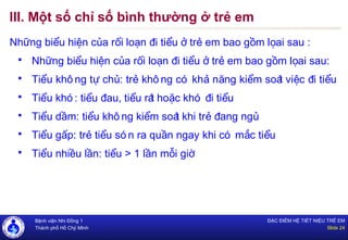 ĐẶC ĐIỂM HỆ TIẾT NIỆU TRẺ EM | PPT