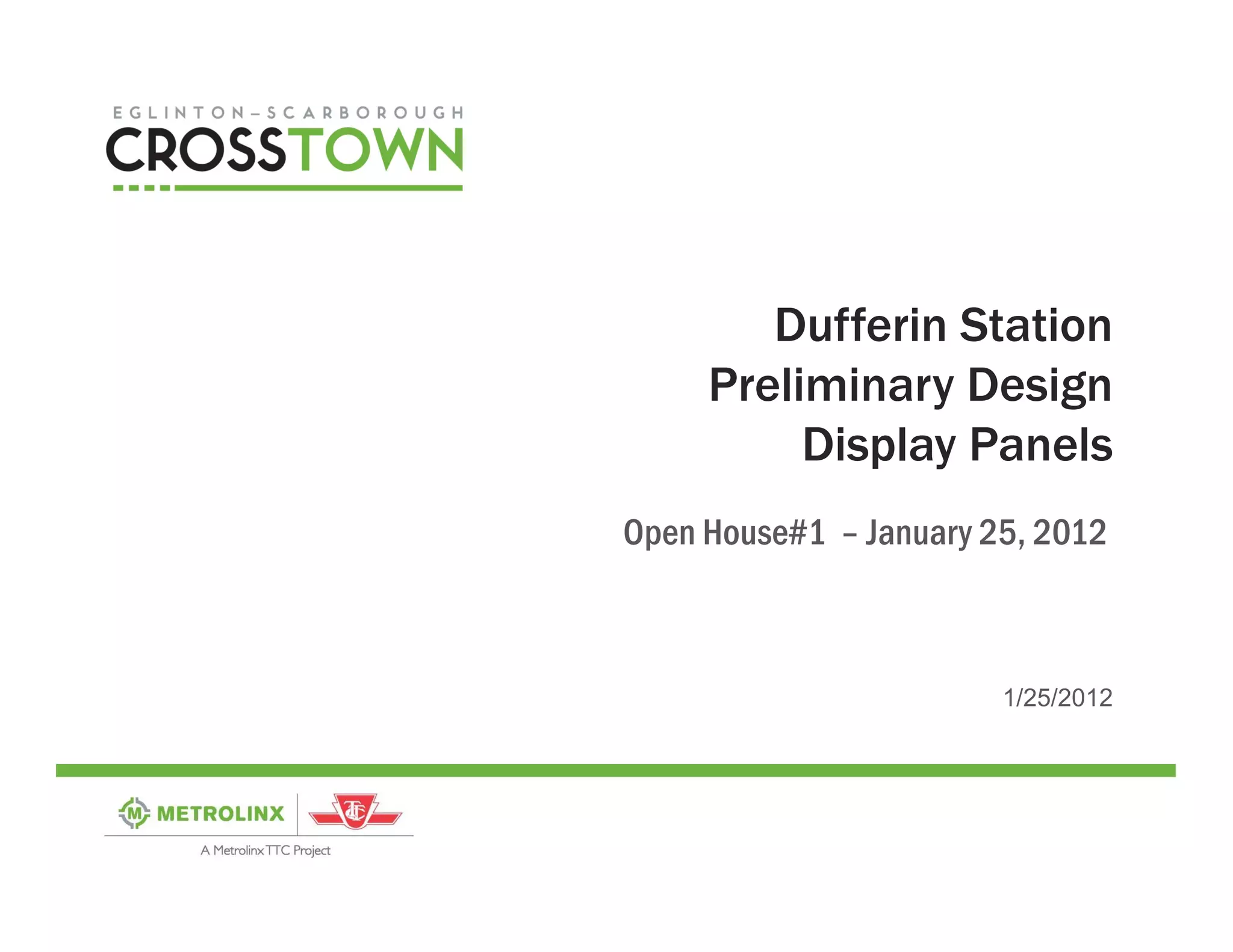 Dufferin Station: Preliminary Design Consultation | PPT