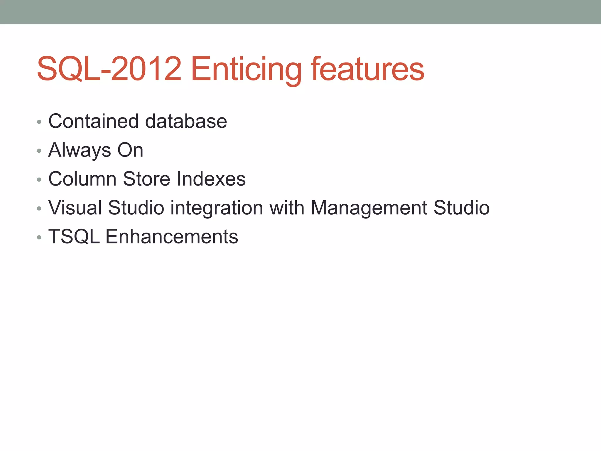 Exciting Features for SQL Devs in SQL 2012 | PPT