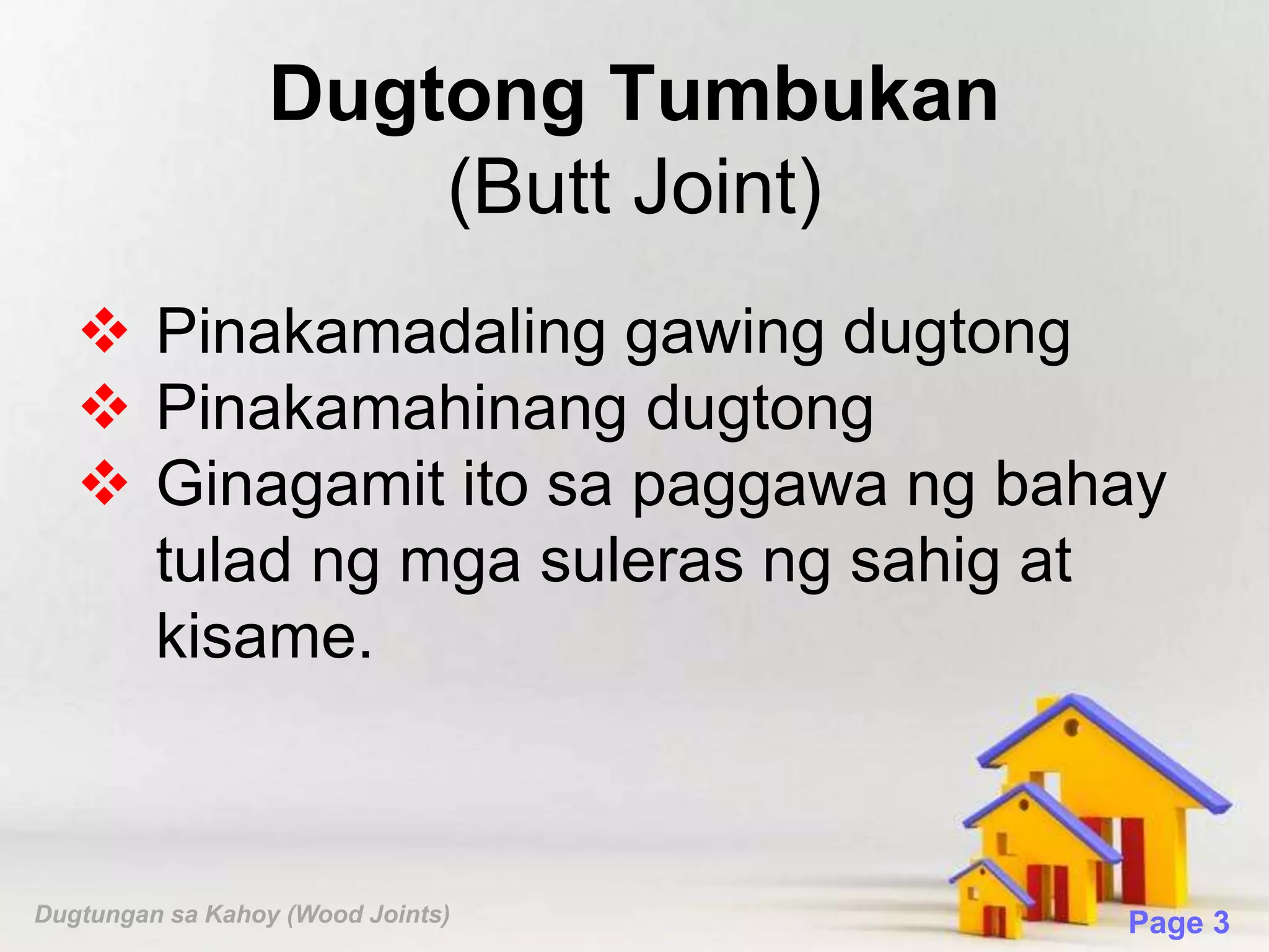 Dugtungan sa kahoy | PPTX