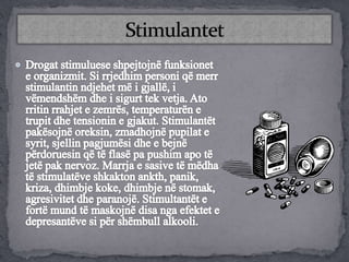 Duhani,alkooli dhe droga !!! | PPT