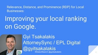 RDP for Local Businesses - Improving Your Local Ranking on Google - Gyi Tsakalakis | PPT
