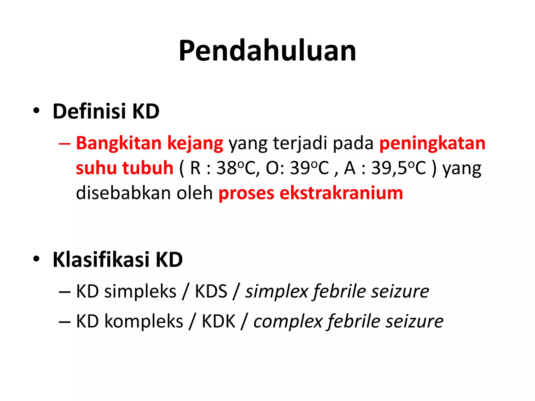 Penatalaksanaan Kejang Demam - Konsensus IDAI | PPTX