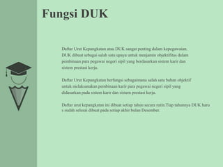 DUK (DAFTAR URUT KEPANGKATAN) - OT | PPTX