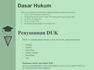 DUK (DAFTAR URUT KEPANGKATAN) - OT | PPTX