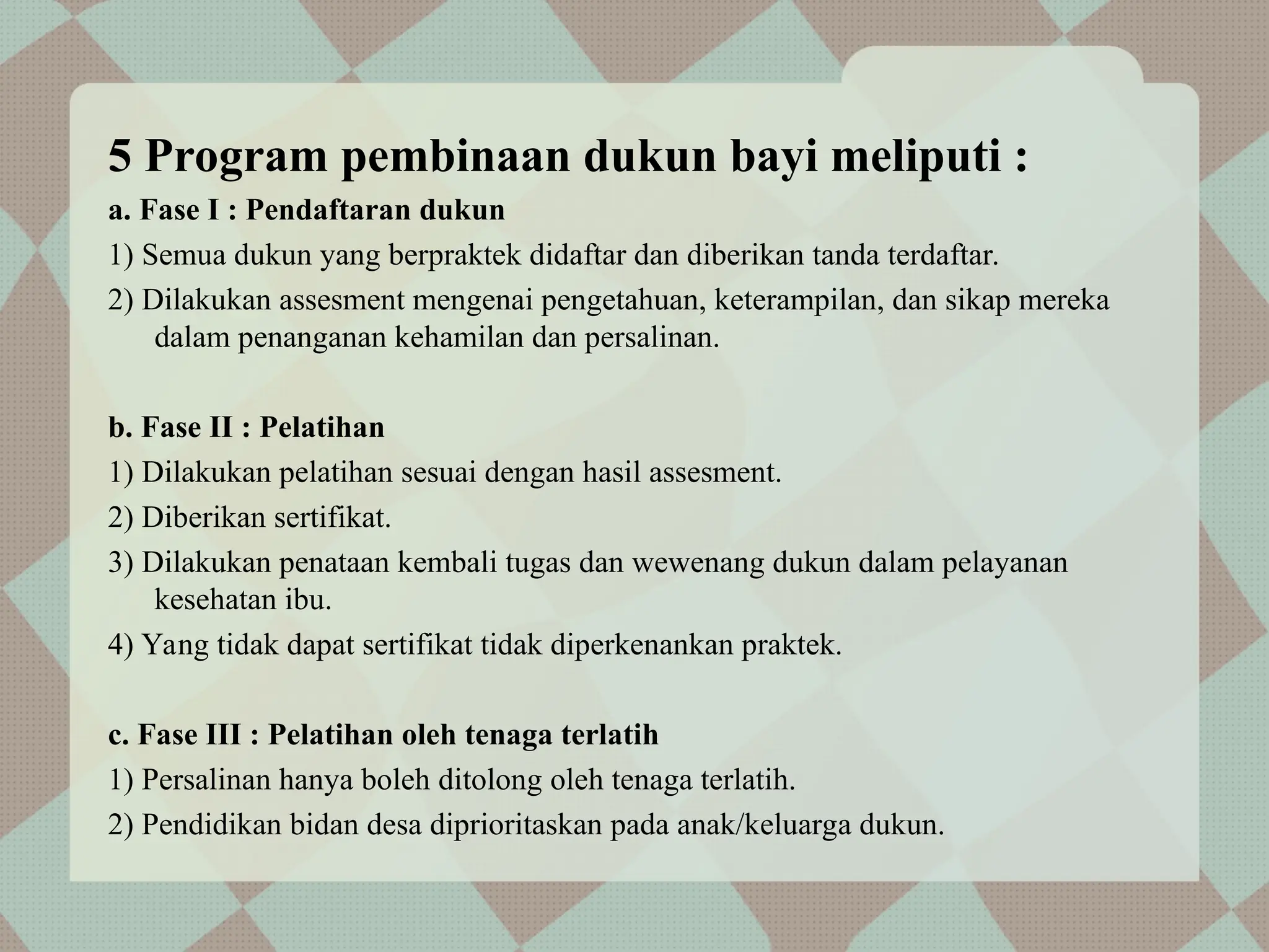 pembinaan dukun bayi pada pembelajaran maternitas | PPT