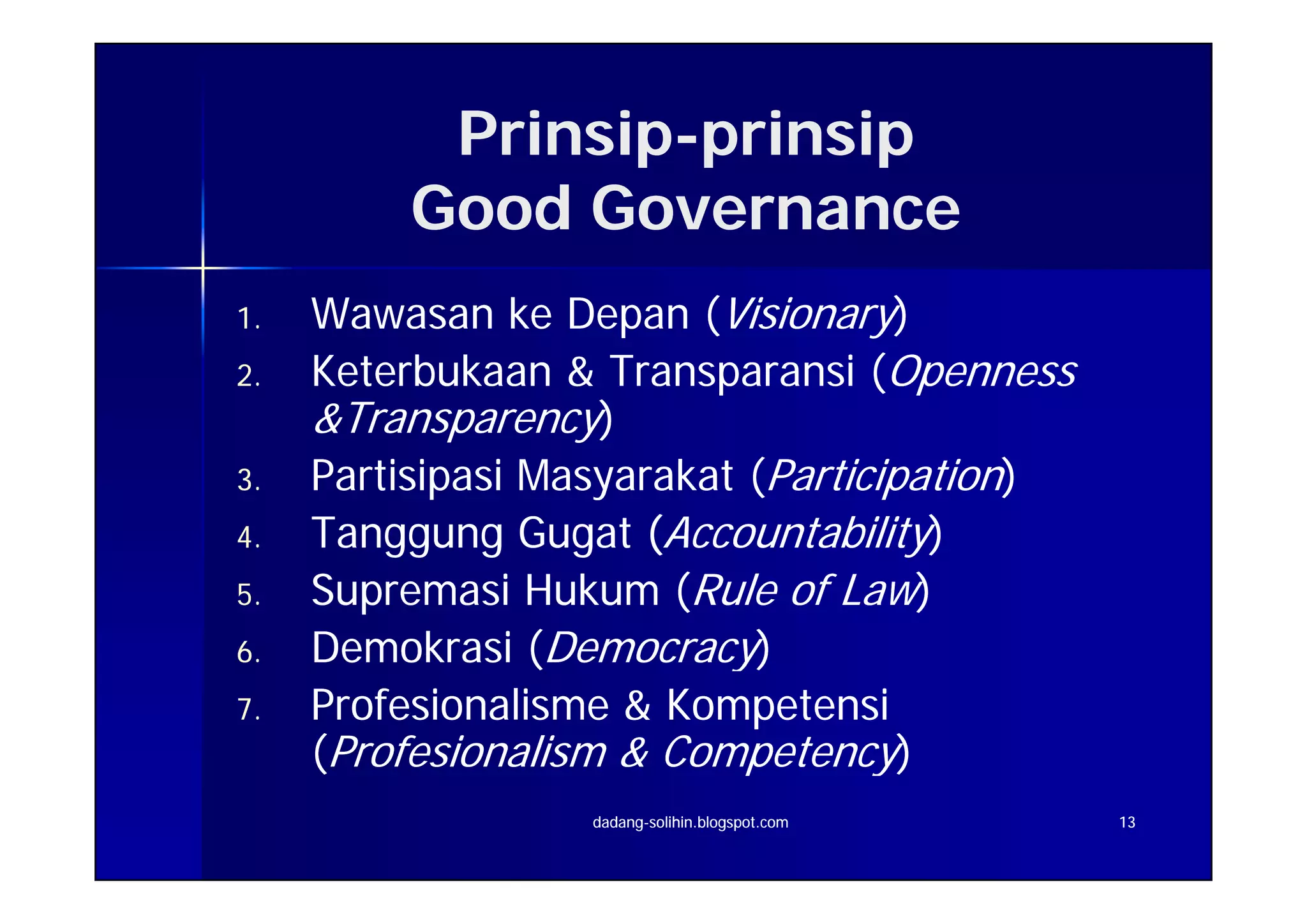 Dukungan Sekwan Bagi Penerapan Prinsip Prinsip Good Governance Ppt