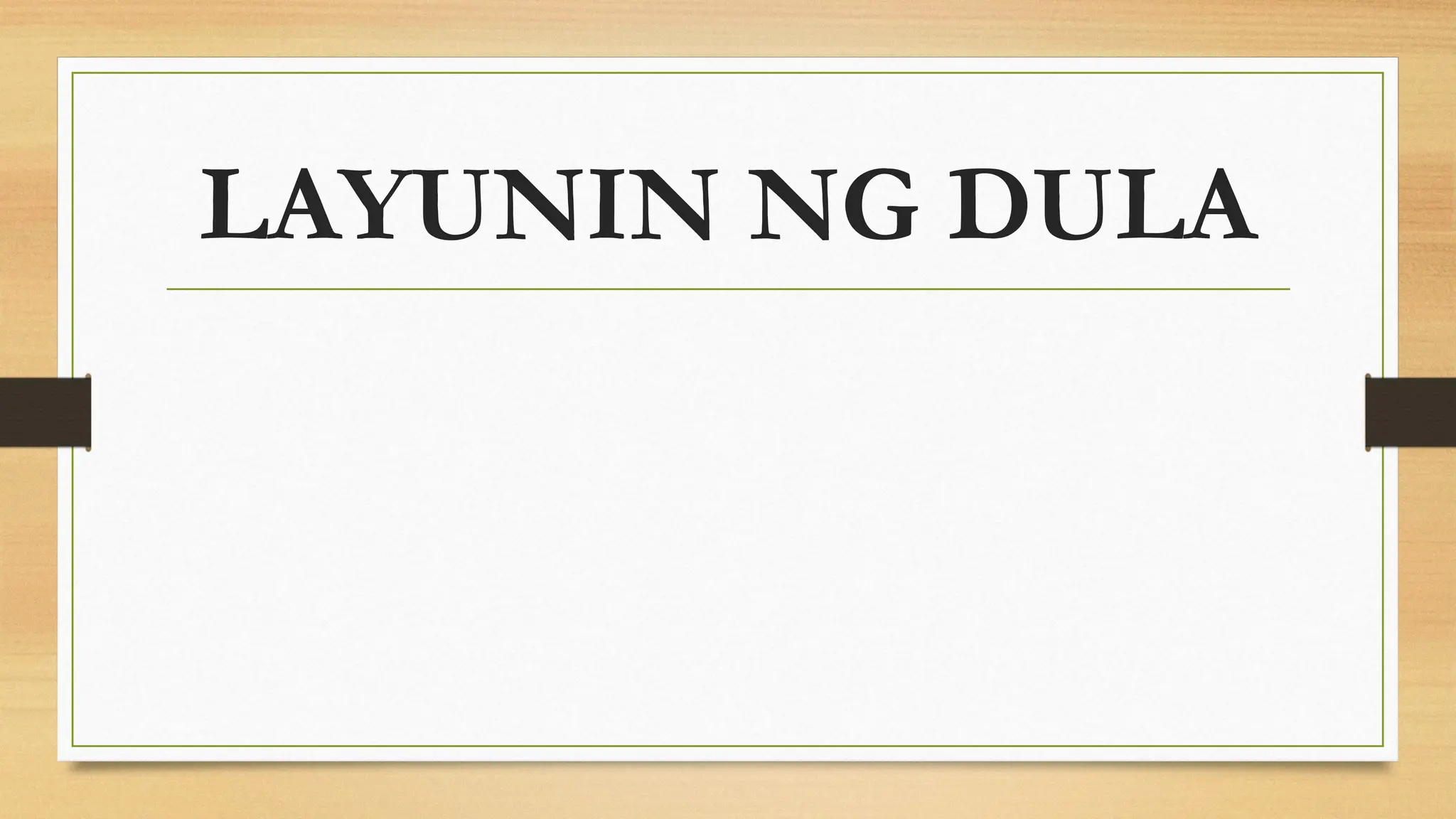 Kahulugan, Layunin at Elemento ng isang Dula | PPTX