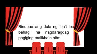Elemento ng Dula. (Muling Pagsinta, Dahil sa anak) | PPTX
