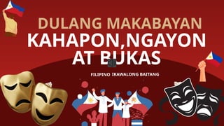 Elemento ng Dula at Sangkap ng Dula at dulang makabayan | PPTX