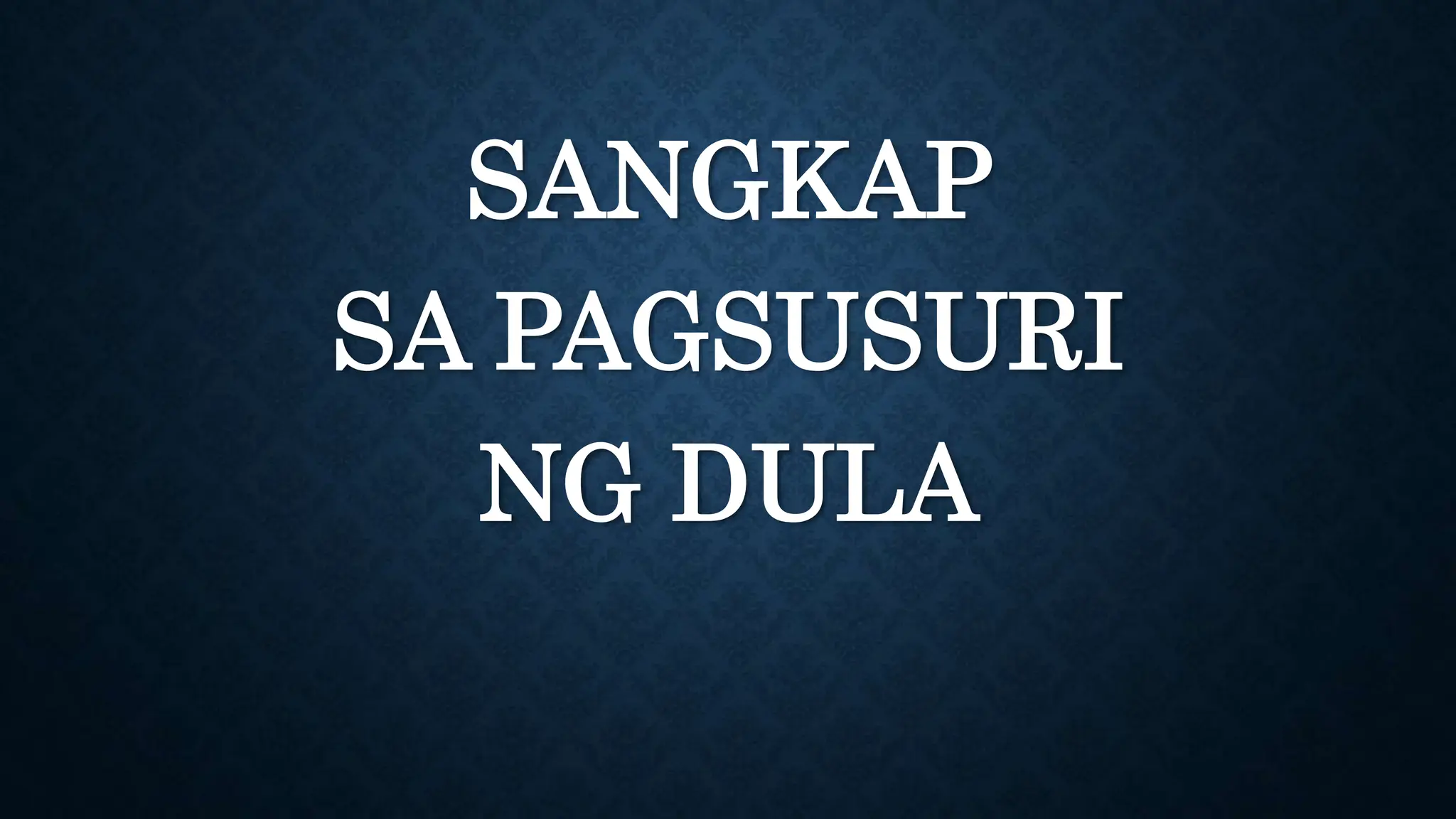 powerpoint ng Dulang pang grade 7 q1-3.ppt
