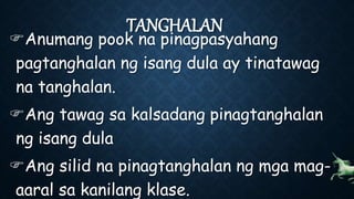 powerpoint ng Dulang pang grade 7 q1-3.ppt