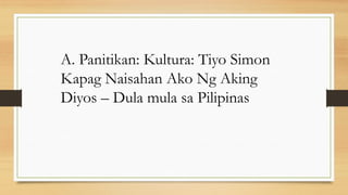 Aralin sa fILIPINO 9_Unang Markahan_dula | PPTX