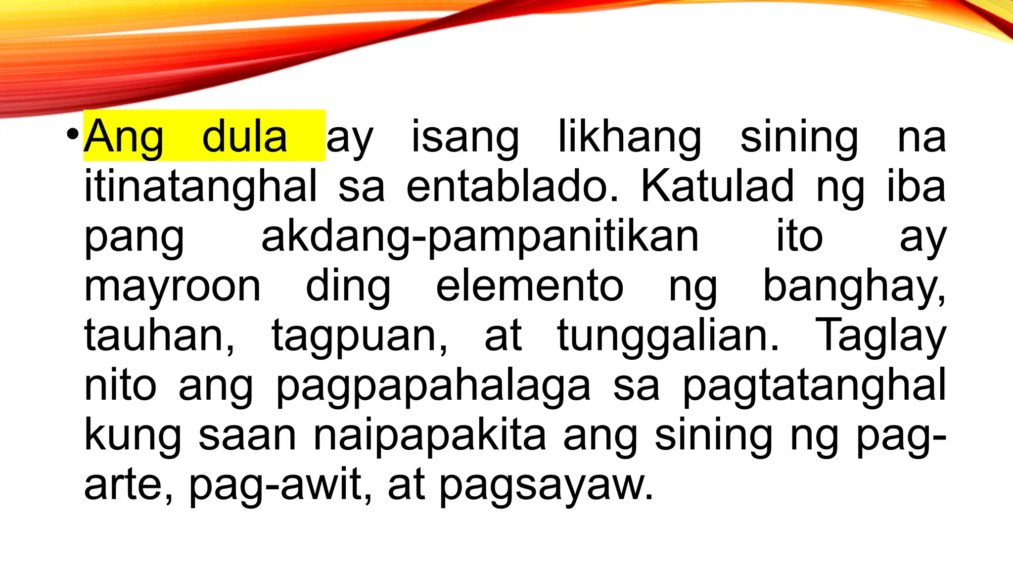 Dula (gaya ng katutubong sayaw at ritwal ng Babaylan).pptx