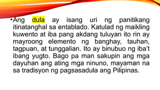 Dula (gaya ng katutubong sayaw at ritwal ng Babaylan).pptx