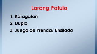 Dulang patula sa panahon ng Kastila | PPTX